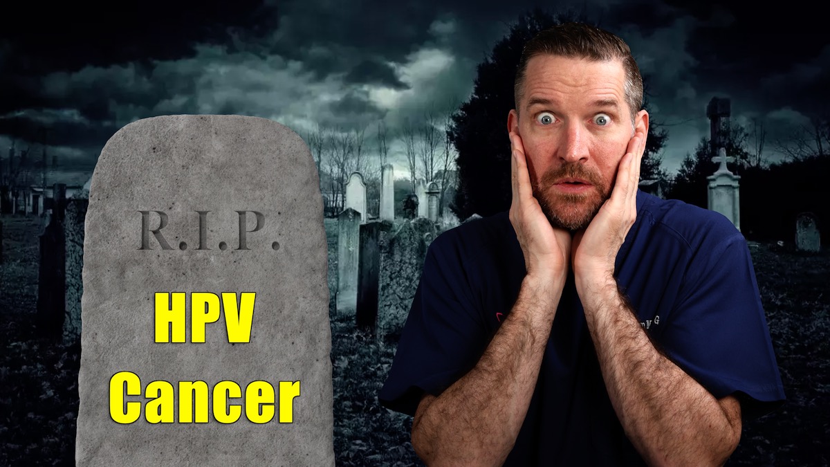 HPV & Cervical Cancer: What You Need to Know - Doctor Rich Farnam